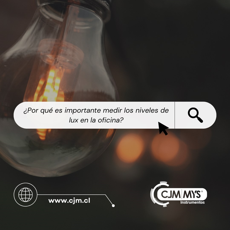 ¿Por qué es importante medir los niveles de lux? - CJM MYS